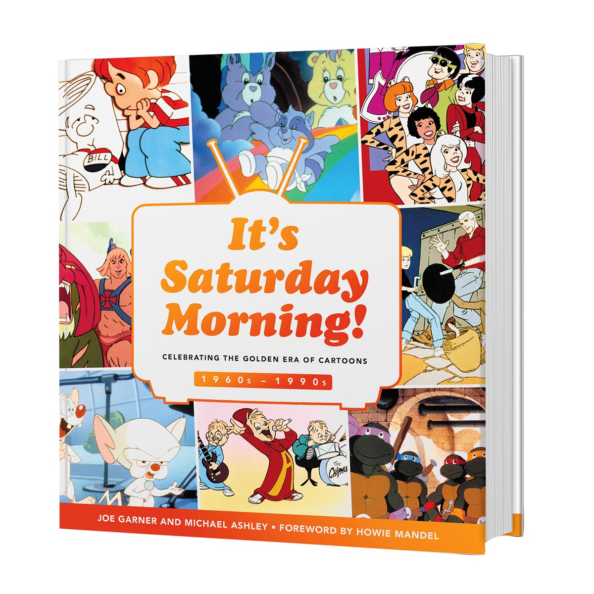 It's Saturday Morning A Celebration of the Golden Era of Cartoons Book ...