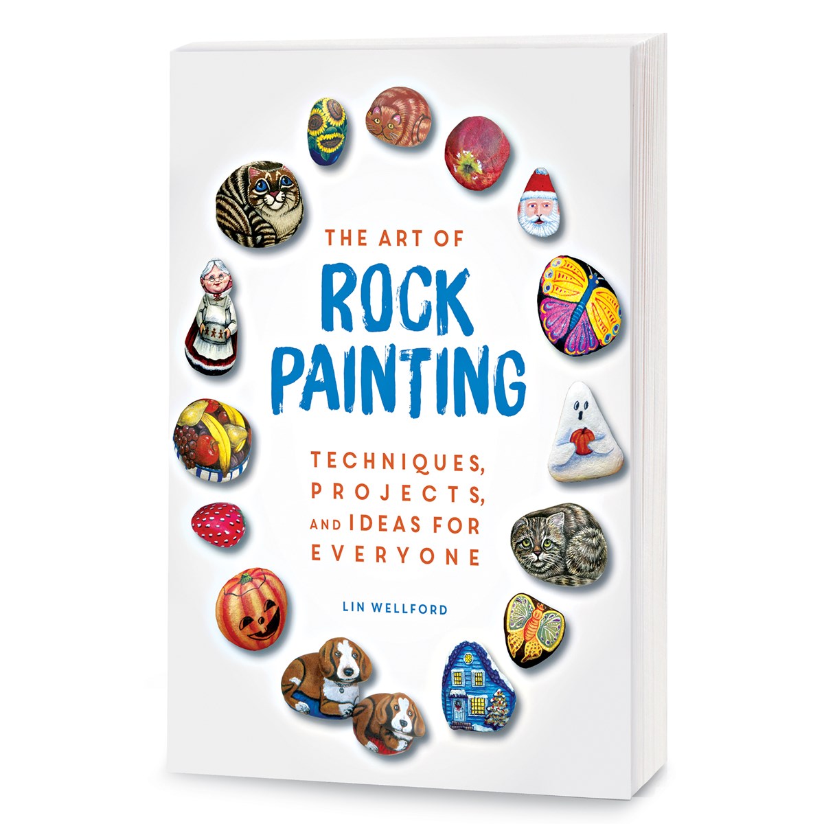 The Art of Rock Painting Techniques Projects and Ideas Book ...