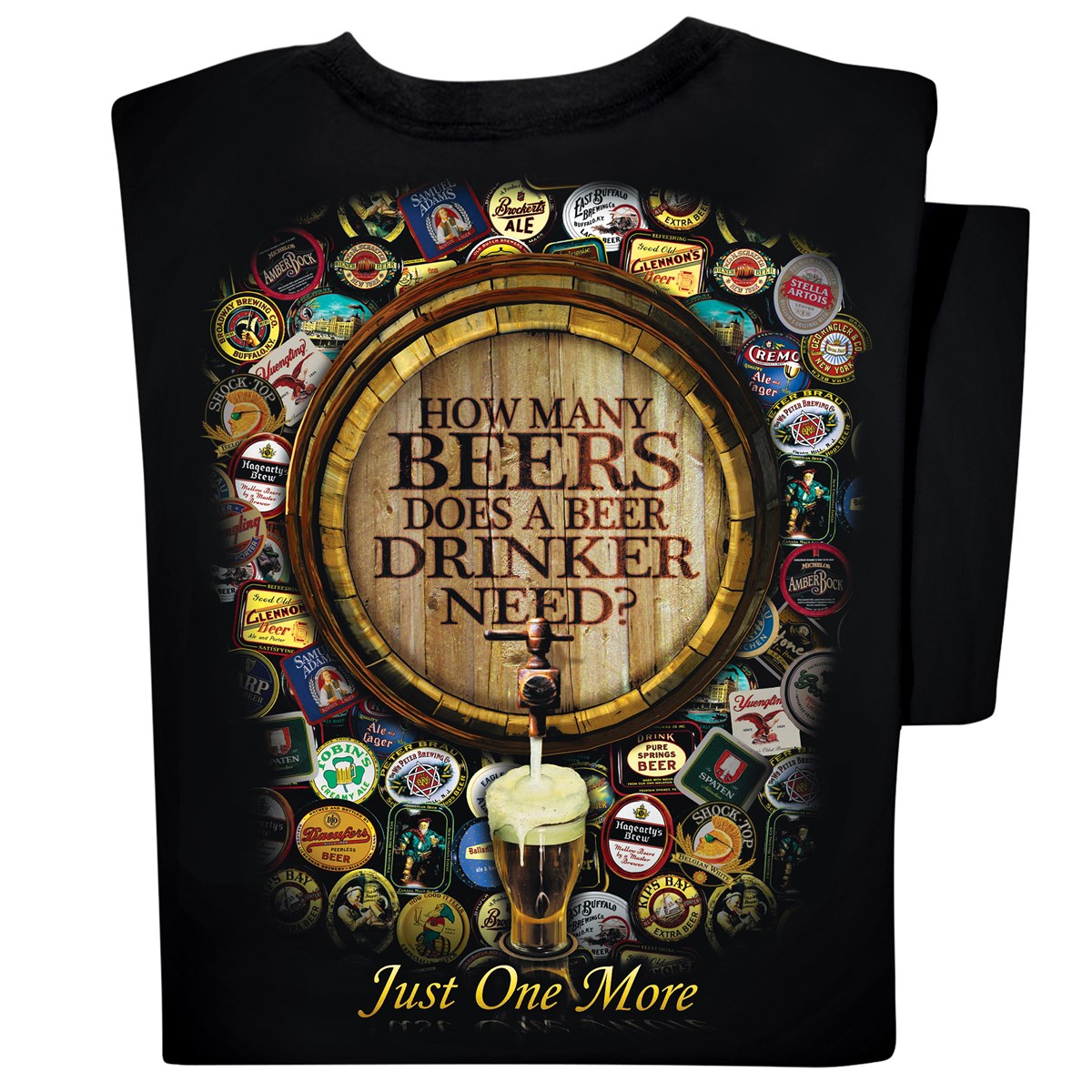 Just One More Beer Funny Beer Drinkers T Shirt Collections Etc