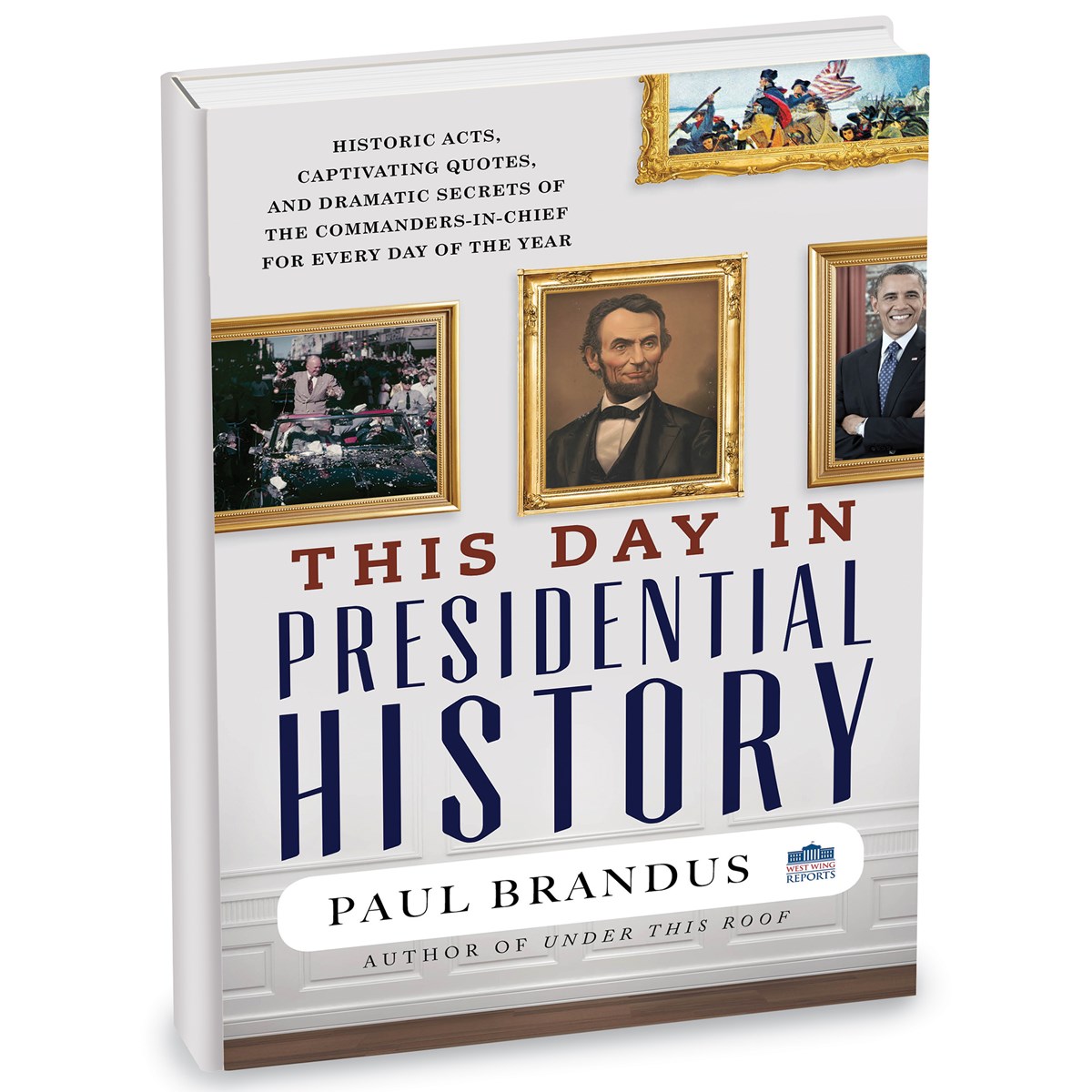 This Day In Presidential History Book | Collections Etc.