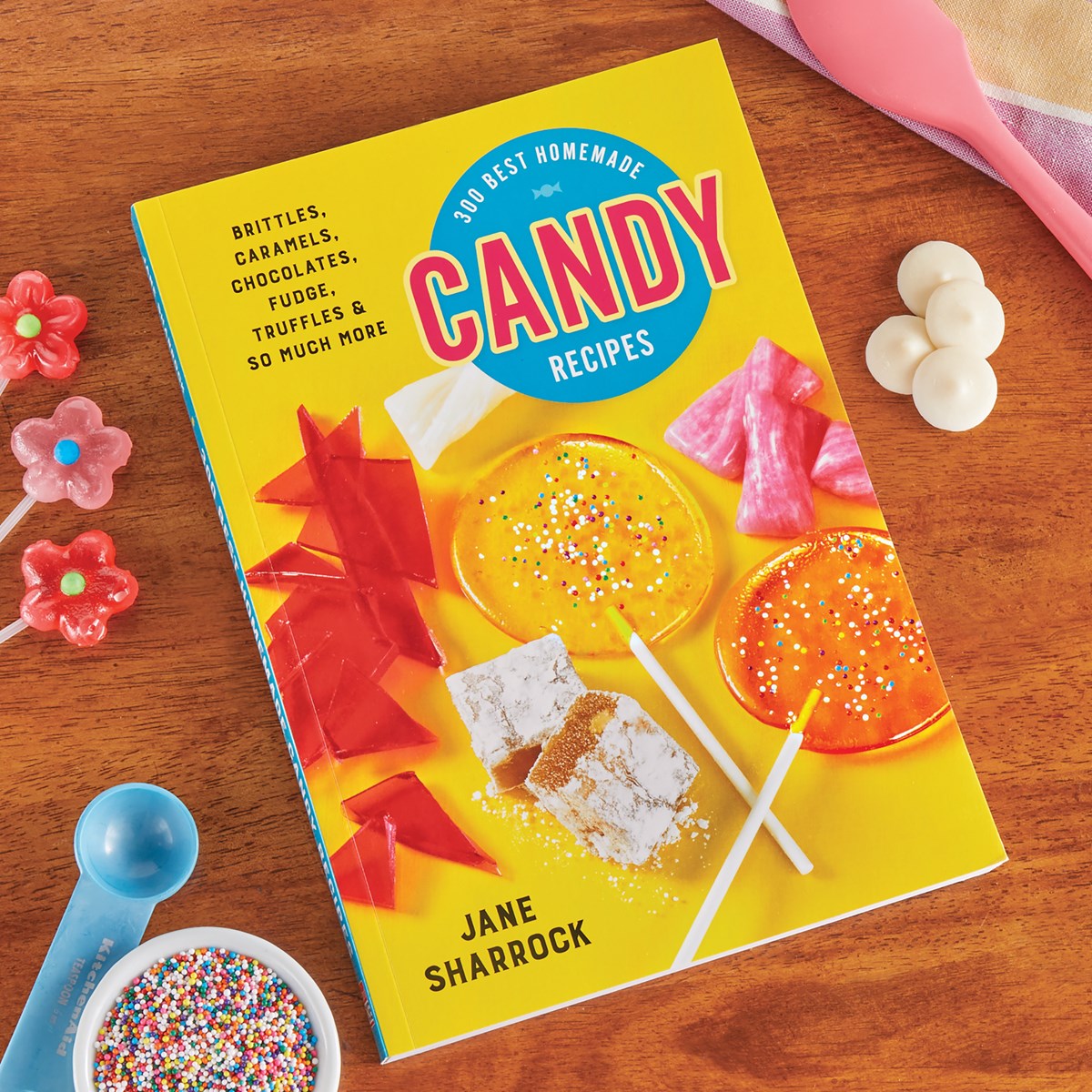 The 300 Best Homemade Candy Recipes Cookbook | Collections Etc.
