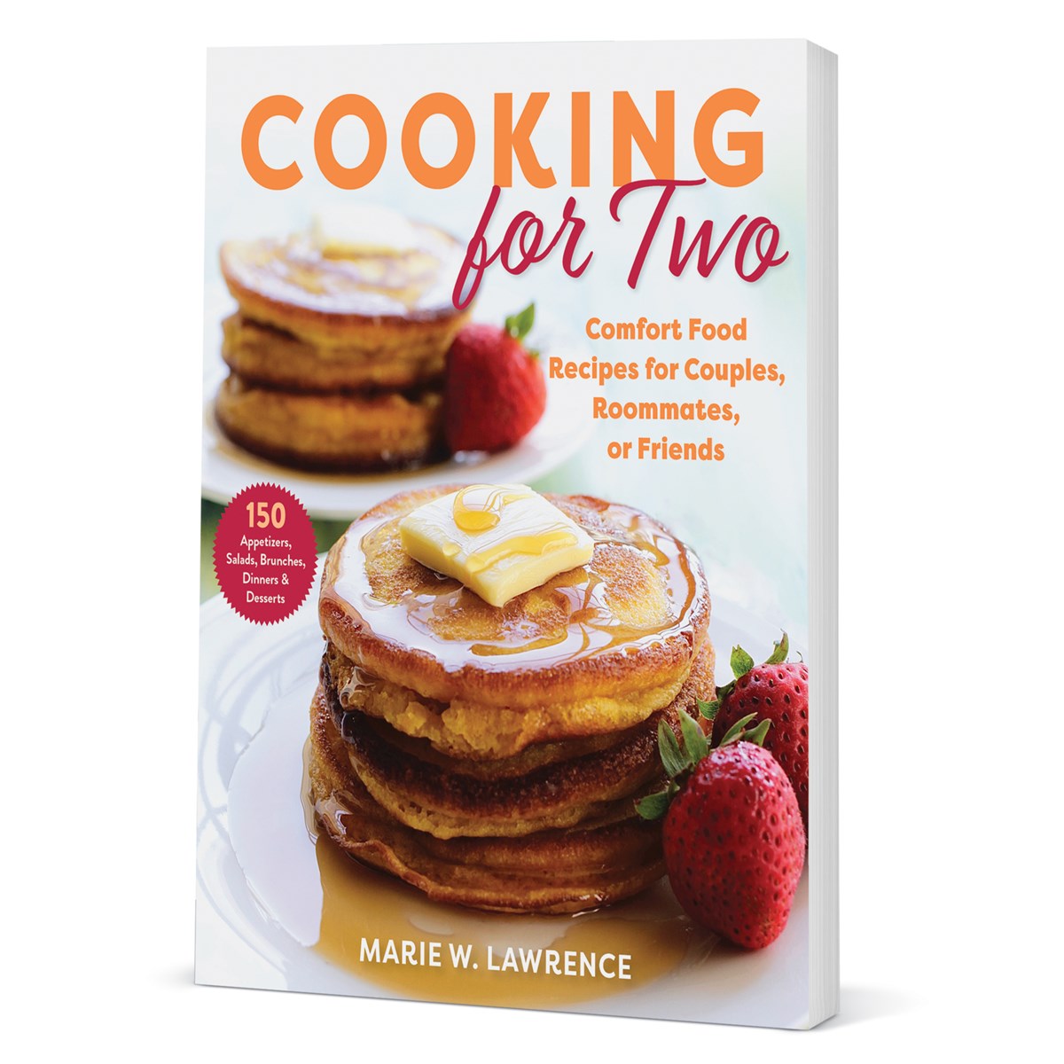 Cooking For Two Recipe Book: For Couples, Roommates, Friends ...