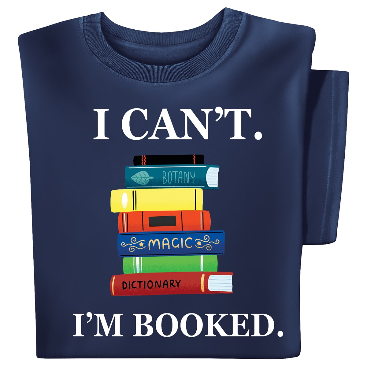 I'm Booked Funny Book-Themed Short-Sleeve T-Shirt | Collections Etc.