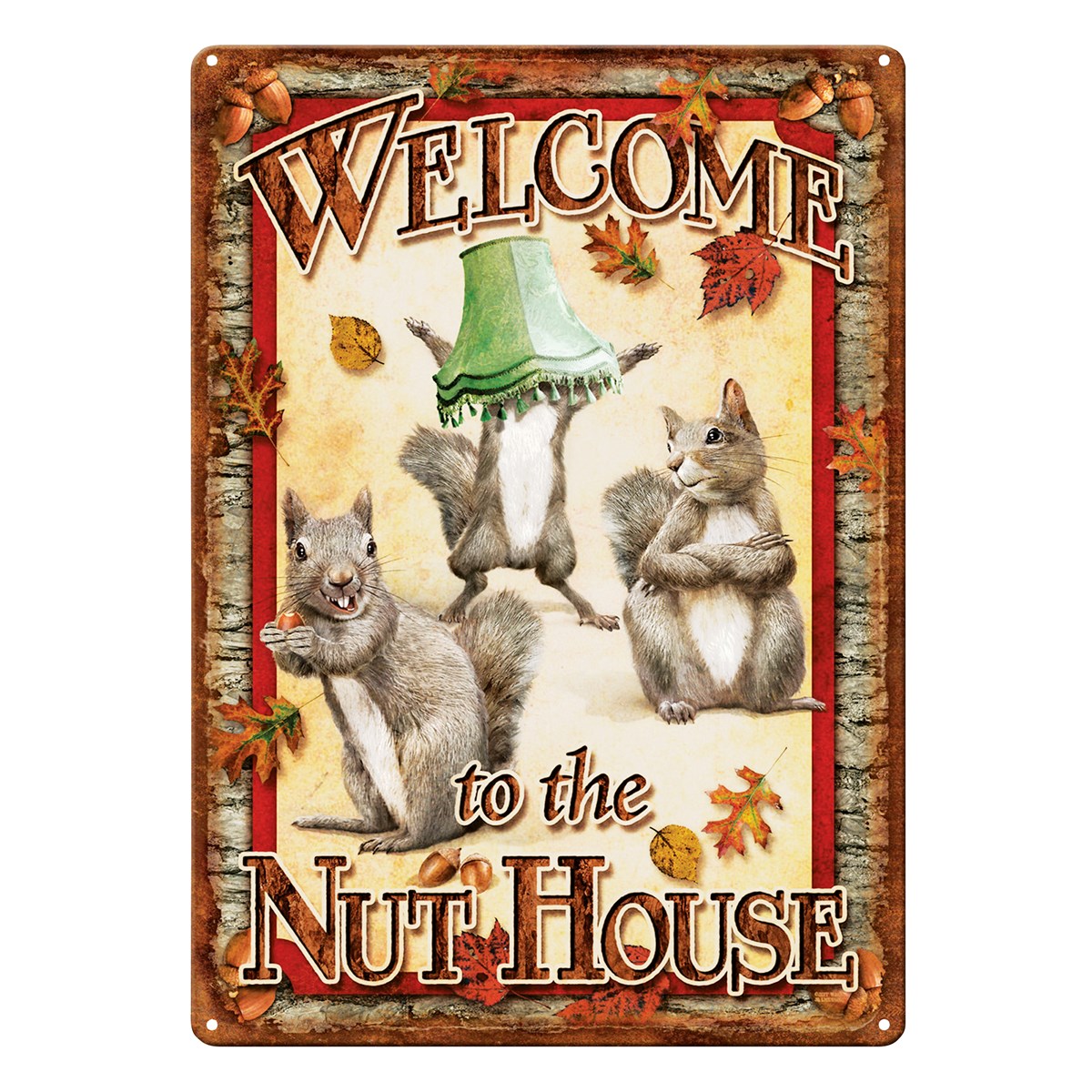 Hilarious Welcome to the Nut House Novelty Tin Sign | Collections Etc.